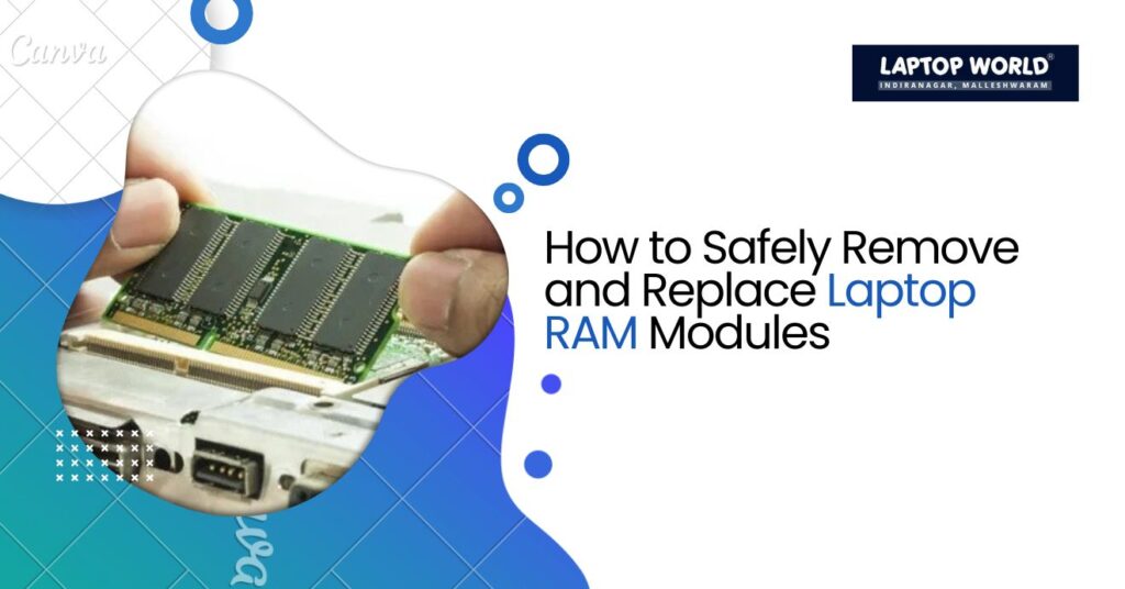 Laptop RAM Upgrade: A Step-by-Step Guide to Replacement